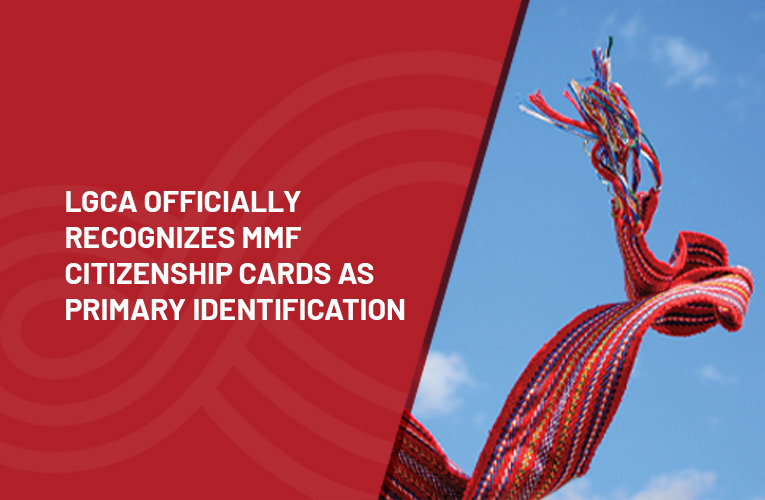 LGCA officially recognizes MMF Citizenship cards as primary ...