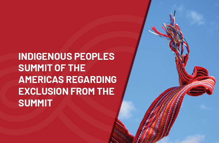 Indigenous Peoples Summit of the Americas regarding exclusion from the ...