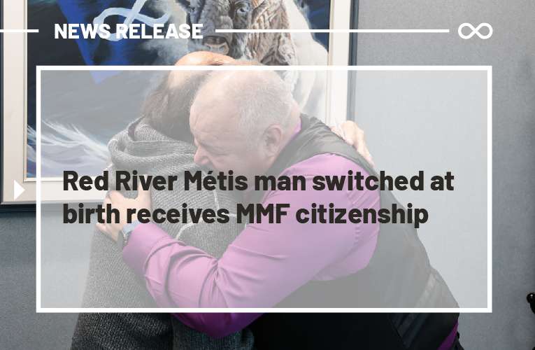 Red River Métis man switched at birth receives MMF citizenship | Manitoba Métis Federation
