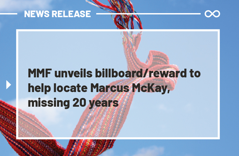 MMF unveils billboard/reward to help locate Marcus McKay, missing 20 years | Manitoba Métis ...