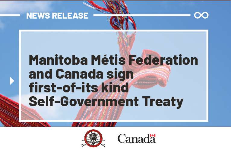 Manitoba Métis Federation and Canada sign first-of-its kind Self ...